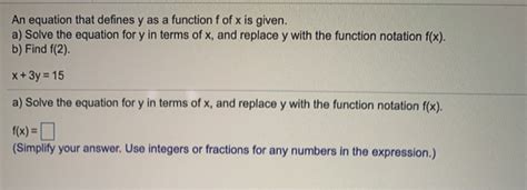 Solved An Equation That Defines Y As A Function F Of X Is