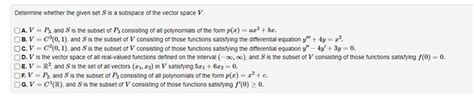 Solved Determine Whether The Given Set S Is A Subspace Of Chegg
