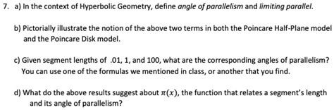 Solved A In The Context Of Hyperbolic Geometry Define Angle Of Parallelism And Limiting