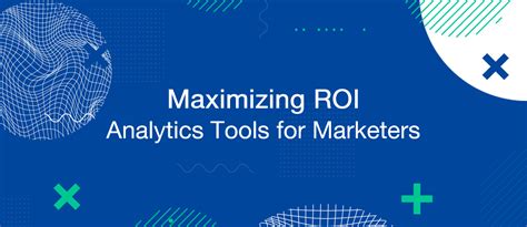 Boost Your Marketing Roi With These Best Analytics Tools