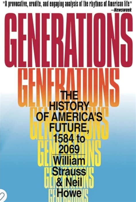 Whats Your Take On Generations Book Nu William Strauss And Neil Howe