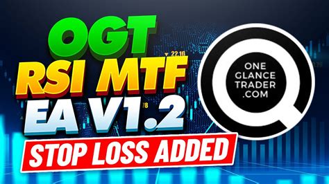 Ogt Rsi Mtf Ea V12 Rsi Robot Mt4 Forex Rsi Ea Free Download Youtube