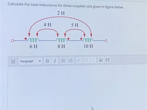 Solved Calculate the total inductance for three coupled | Chegg.com