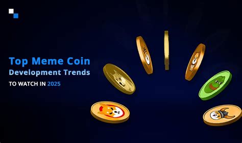meme coin development in 2025 trends strategies and more