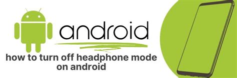 How To Turn Off Headphone Mode On Android A Quick Guide Apps UK
