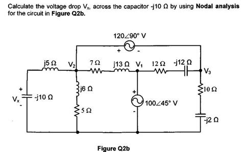 Calculate The Voltage Drop Vx Across The Capacitor Chegg
