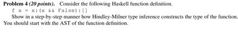 Problem 4 20 Points Consider The Following Haskell