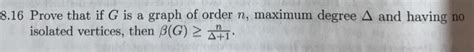 Solved Prove That If G Is A Graph Of Order N Maximum Chegg