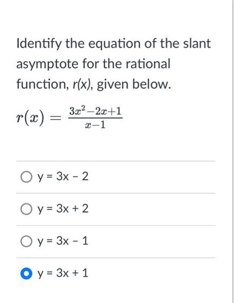 Identify The Equation Of The Slant Asymptote For The