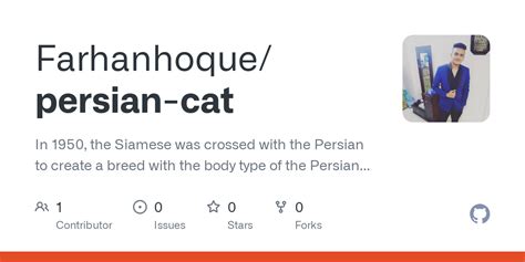 Github Farhanhoquepersian Cat In 1950 The Siamese Was Crossed With The Persian To Create A