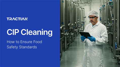 Cip Cleaning How To Ensure Food Safety Standards