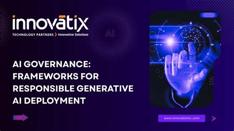 Responsible Generative Ai Governance Frameworks Guide