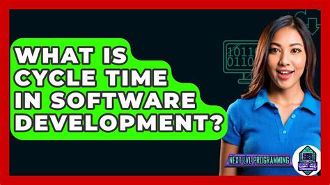 What Is Cycle Time In Software Development Next Lvl Programming