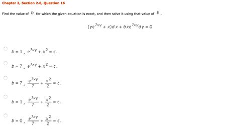 Solved Find The Value Of B For Which The Given Equation Is Chegg