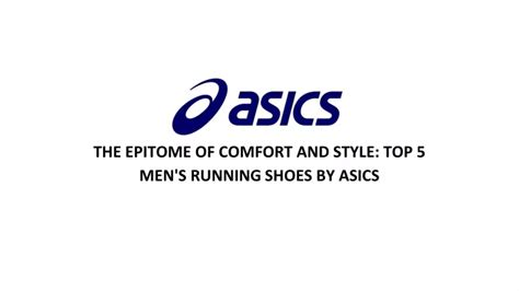 Ppt The Epitome Of Comfort And Style Top 5 Mens Running Shoes By