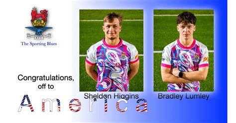Sheldon Higgins And Bradley Lumley Off To America To Play Rugby Click