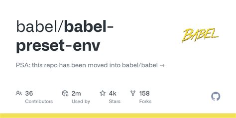 Github Babelbabel Preset Env Psa This Repo Has Been Moved Into