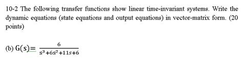Solved The Following Transfer Functions Show Linear