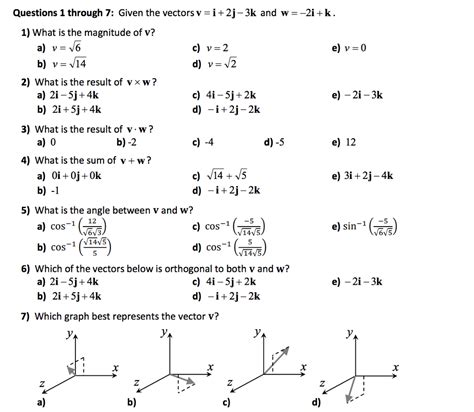 Solved Questions Through Given The Vectors V I J K Chegg Com