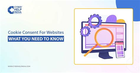 Cookie Consent For Websites What You Need To Know Cyber Help India