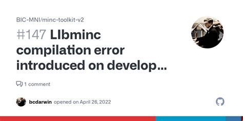 libminc compilation error introduced on develop 1 9 18 · issue 147
