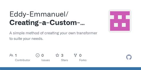 Github Eddy Emmanuelcreating A Custom Transformer A Simple Method Github Eddy Emmanuelcreating A Custom Transformer A Simple Method