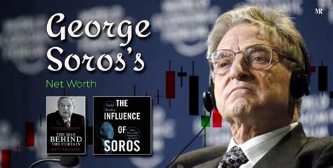 How Did George Soross Net Worth Reach 72 Billion