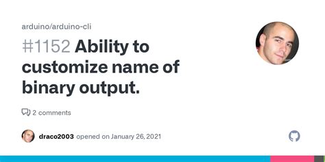 Ability To Customize Name Of Binary Output · Issue 1152 · Arduino