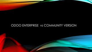 Odoo Enterprise Vs Community Version PDF Operating Systems Computer Software And Applications