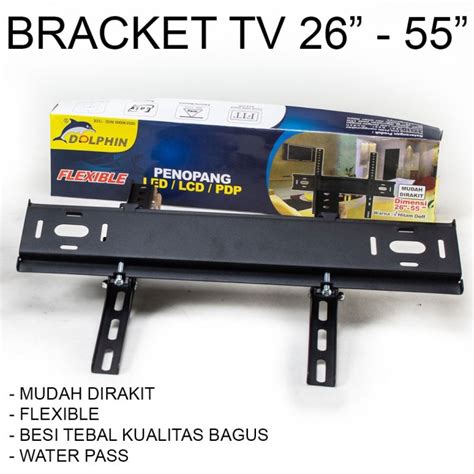 Jual BRACKET BREKET BRIKET BRECKET TV FLEXIBLE DOLPHIN Dan Inch Shopee Indonesia