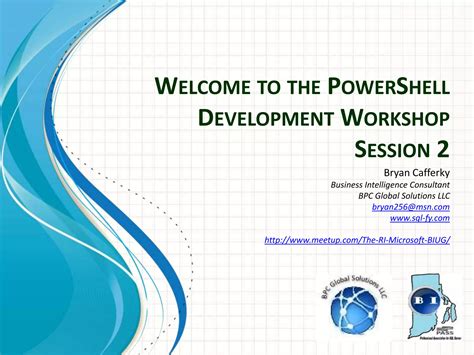 PowerShell Workshop Series: Session 2 | PPTX