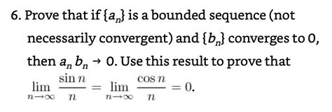Solved A Prove That If A Is A Bounded Sequence Not Chegg