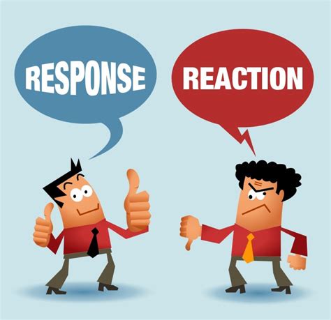 Respond Rather Than React