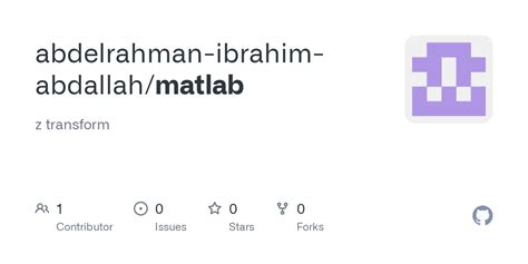 Github Abdelrahman Ibrahim Abdallahmatlab Z Transform