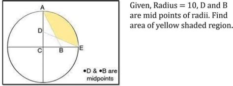 Given Radius 10 D And B Are Mid Points Of StudyX