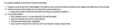 Solved In A Jupyter Notebook Use Numpy To Solve The