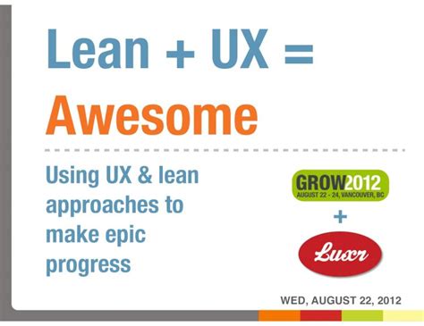 pdf lean ux awesome and ux is not ui [growtalks aug 22 2012
