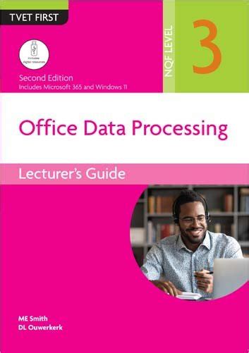 Office Data Processing Ms Office 2016 And Office 365 Nqf3 Lecturers Guide Macmillan South