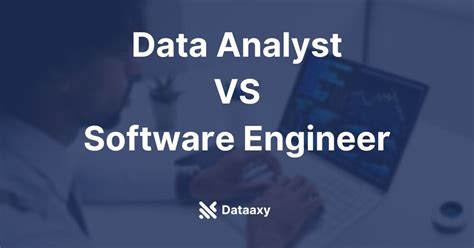 Data Analyst Vs Software Engineer