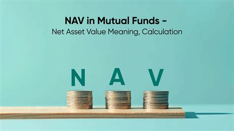 NAV In Mutual Funds Meaning How To Calculate Net Asset Value