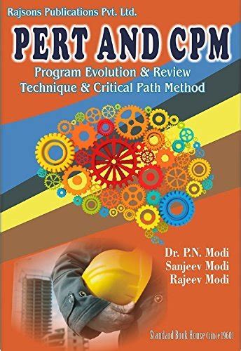 Pert And Cpm Isbn 13 9788189401252 Program Evolution And Review Technique And Critical Path