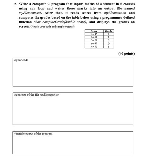 Solved 2 Write A Complete C Program That Inputs Marks Of A