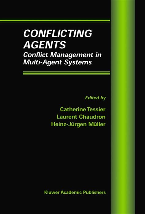 conflicting agents conflict management in multi agent systems ebook