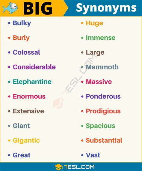 140 Synonyms For Big With Examples Another Word For “big” • 7esl