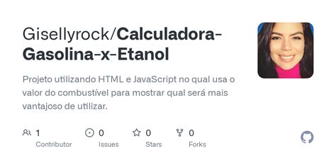 GitHub Gisellyrock Calculadora Gasolina X Etanol Projeto Utilizando