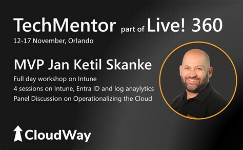 Techmentor Part Of Live 360 Cloudway