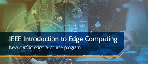Ieee Interface Introducing Edge Computing A New On Demand Training