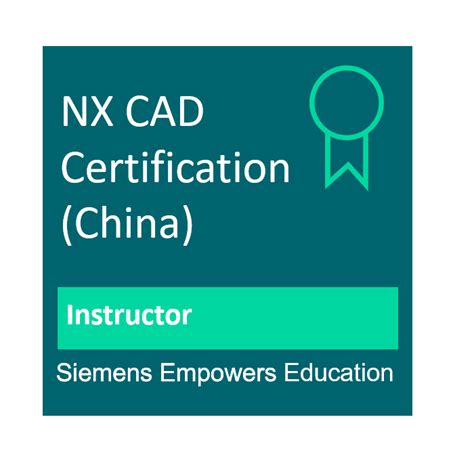 Nx Cad Certification Instructor China Credly