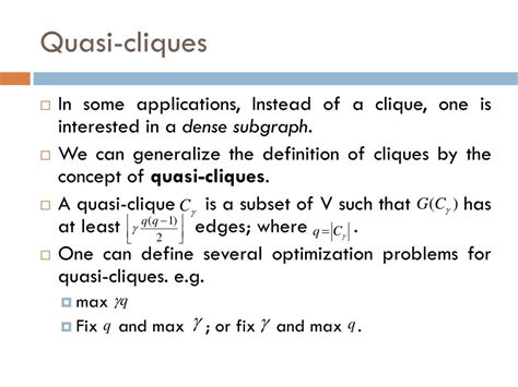 Ppt Computational Challenges With Cliques Quasi Cliques And Clique