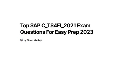 Top Sap C Ts4fi 2021 Exam Questions For Easy Prep 2023